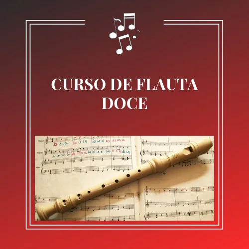 Curso de Flauta Doce - Cursos BIG